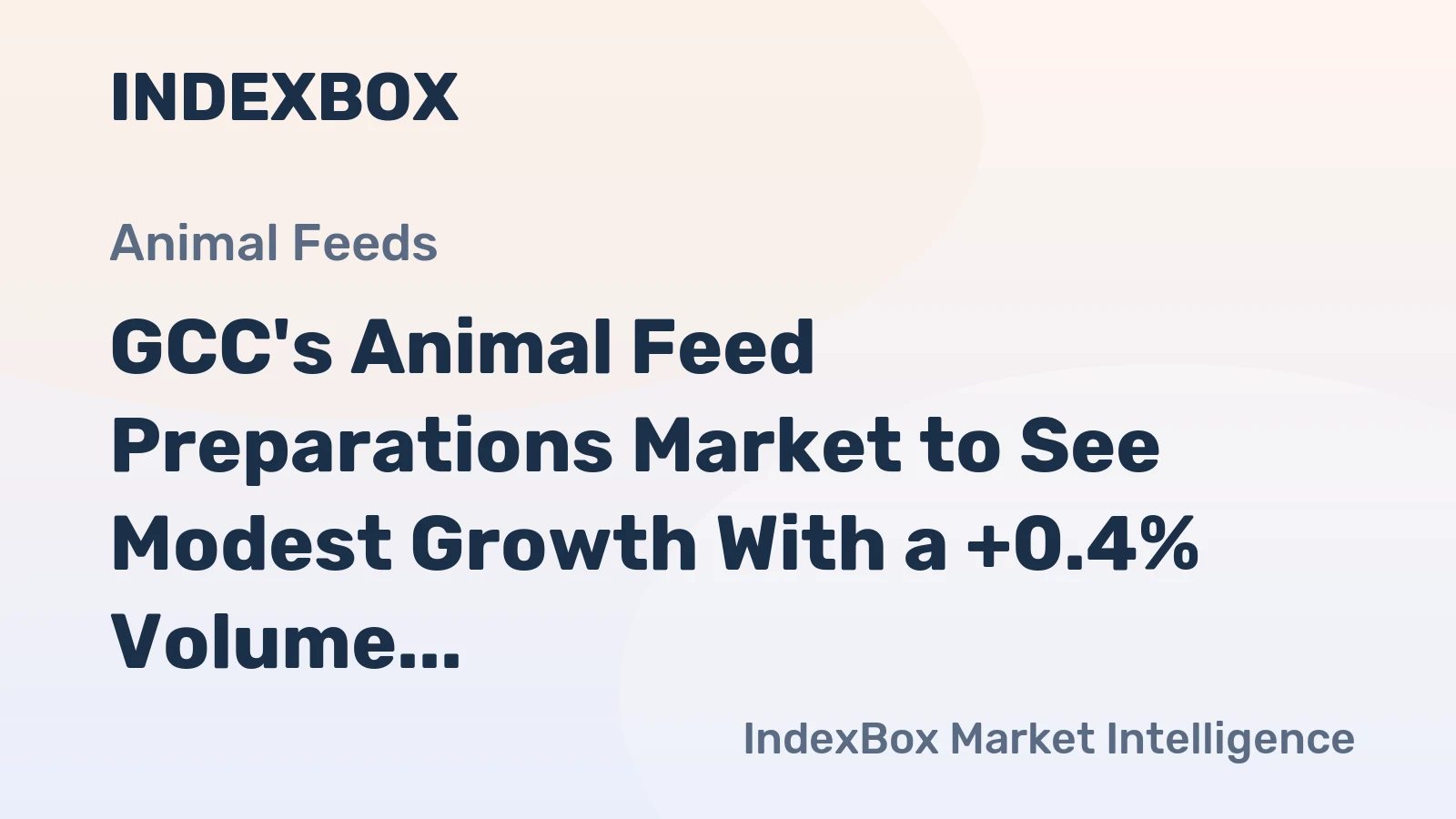 GCC's Animal Feed Preparations Market to See Modest Growth With a +0.4% Volume CAGR Through 2035