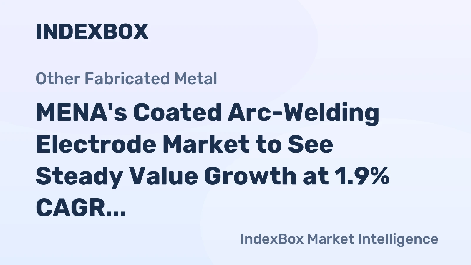 MENA's Coated Arc-Welding Electrode Market to See Steady Value Growth at 1.9% CAGR Through 2035
