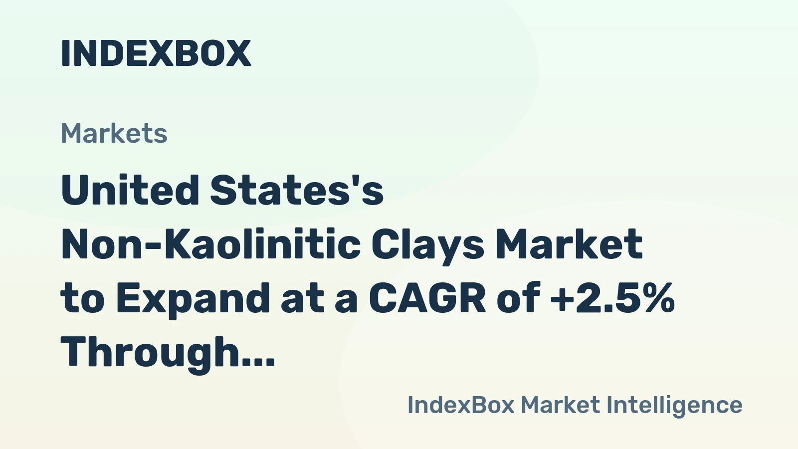 United States's Non-Kaolinitic Clays Market to Expand at a CAGR of +2.5% Through 2035