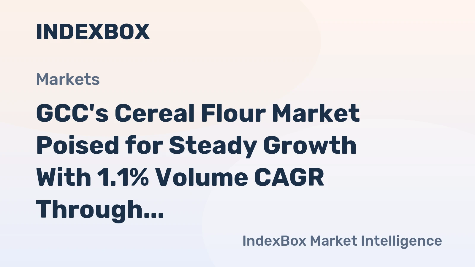 GCC's Cereal Flour Market Poised for Steady Growth With 1.1% Volume CAGR Through 2035