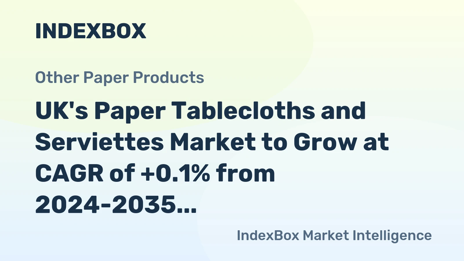 UK's Paper Tablecloths and Serviettes Market to Grow at CAGR of +0.1% from 2024-2035