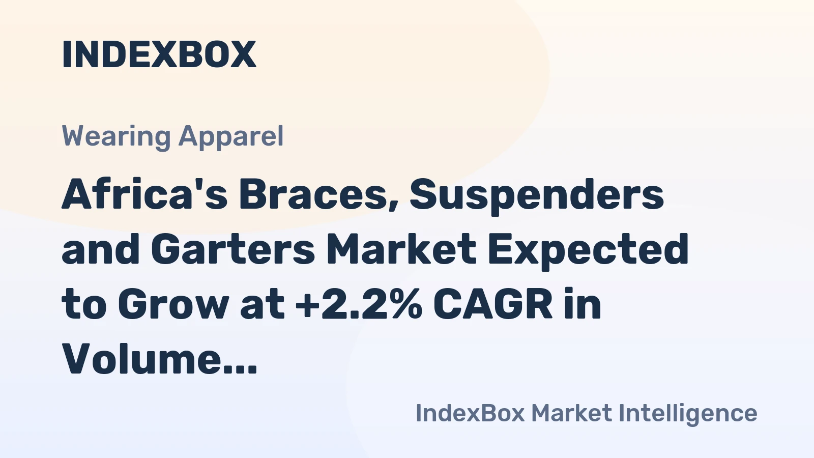 Africa's Braces, Suspenders and Garters Market Expected to Grow at +2.2% CAGR in Volume and +3.3% CAGR in Value from 2024 to 2035