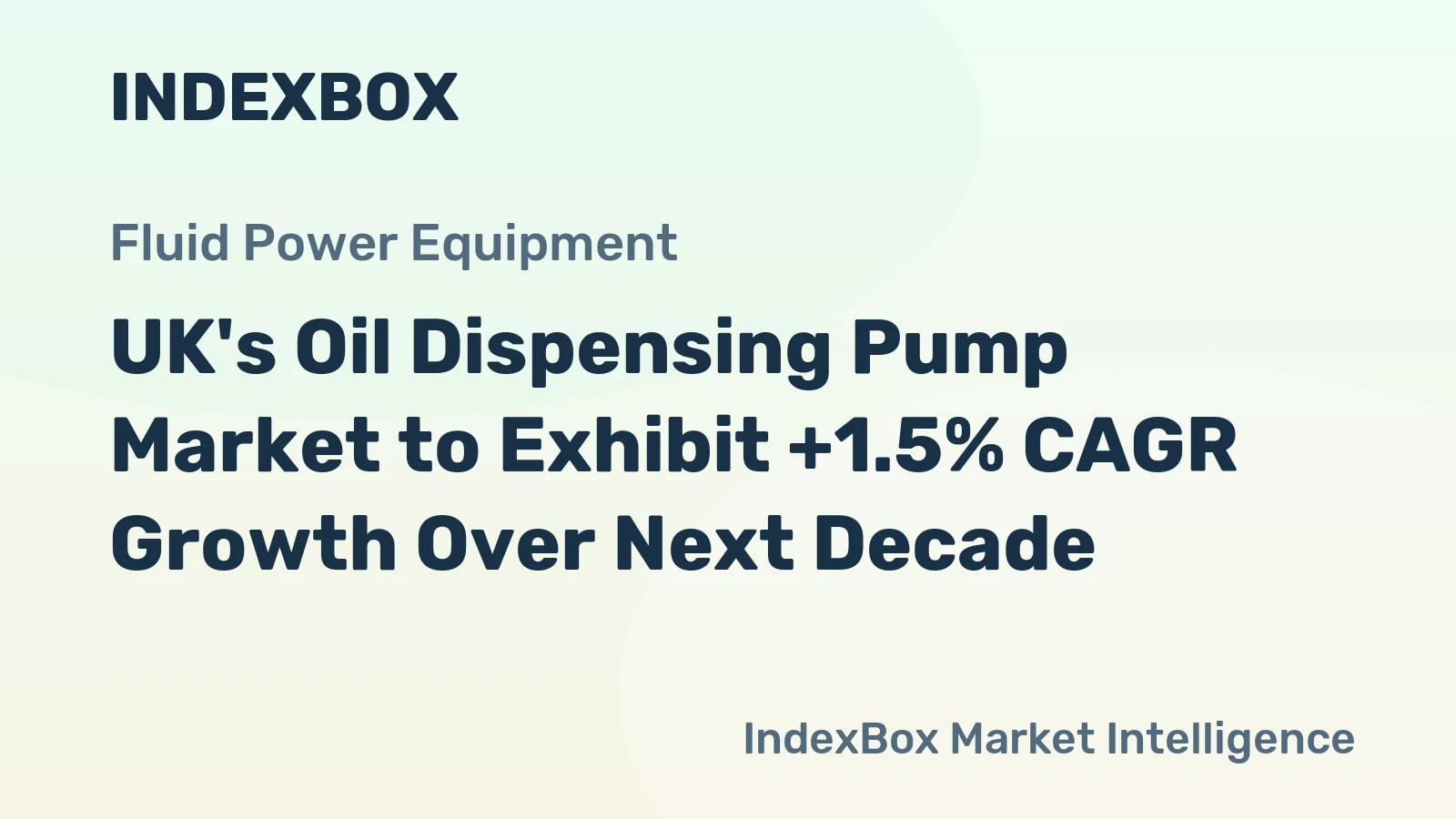 UK's Oil Dispensing Pump Market to Exhibit +1.5% CAGR Growth Over Next Decade