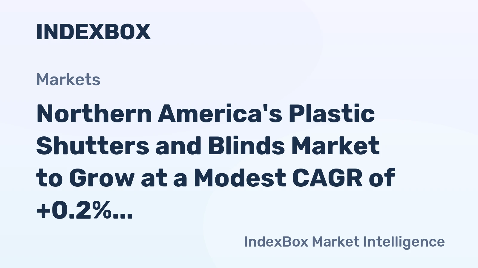 Northern America's Plastic Shutters and Blinds Market to Grow at a Modest CAGR of +0.2% by 2035