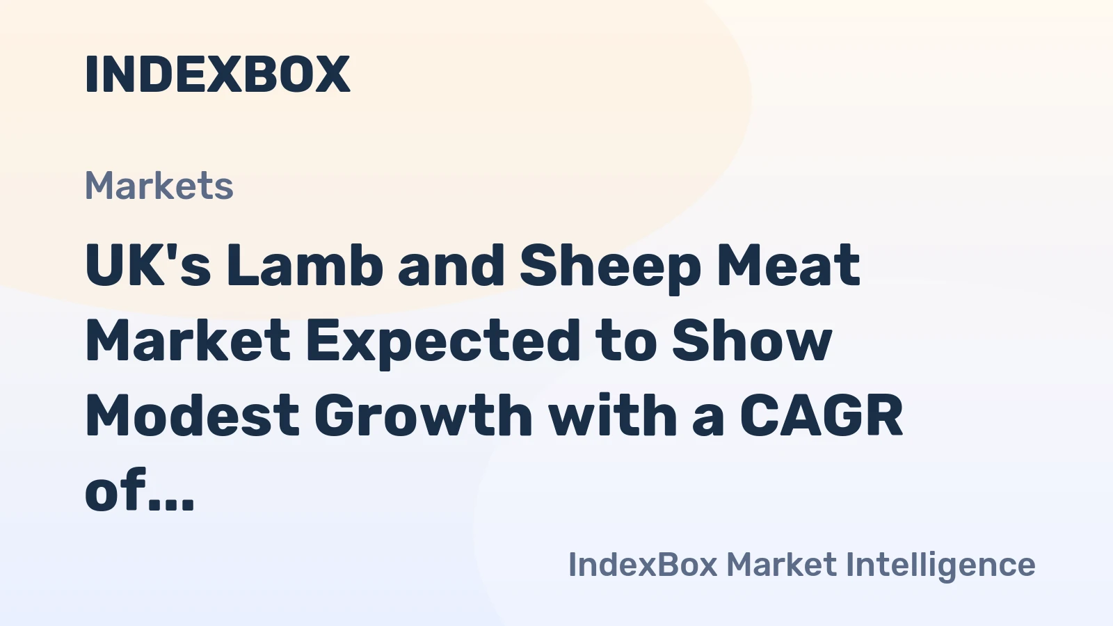 UK's Lamb and Sheep Meat Market Expected to Show Modest Growth with a CAGR of +0.3% Over the Next Decade