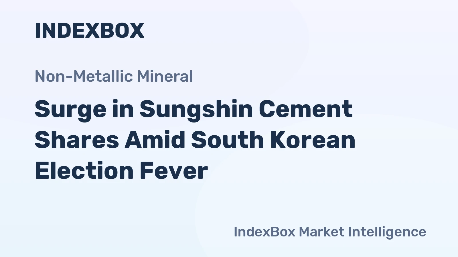 Surge in Sungshin Cement Shares Amid South Korean Election Fever