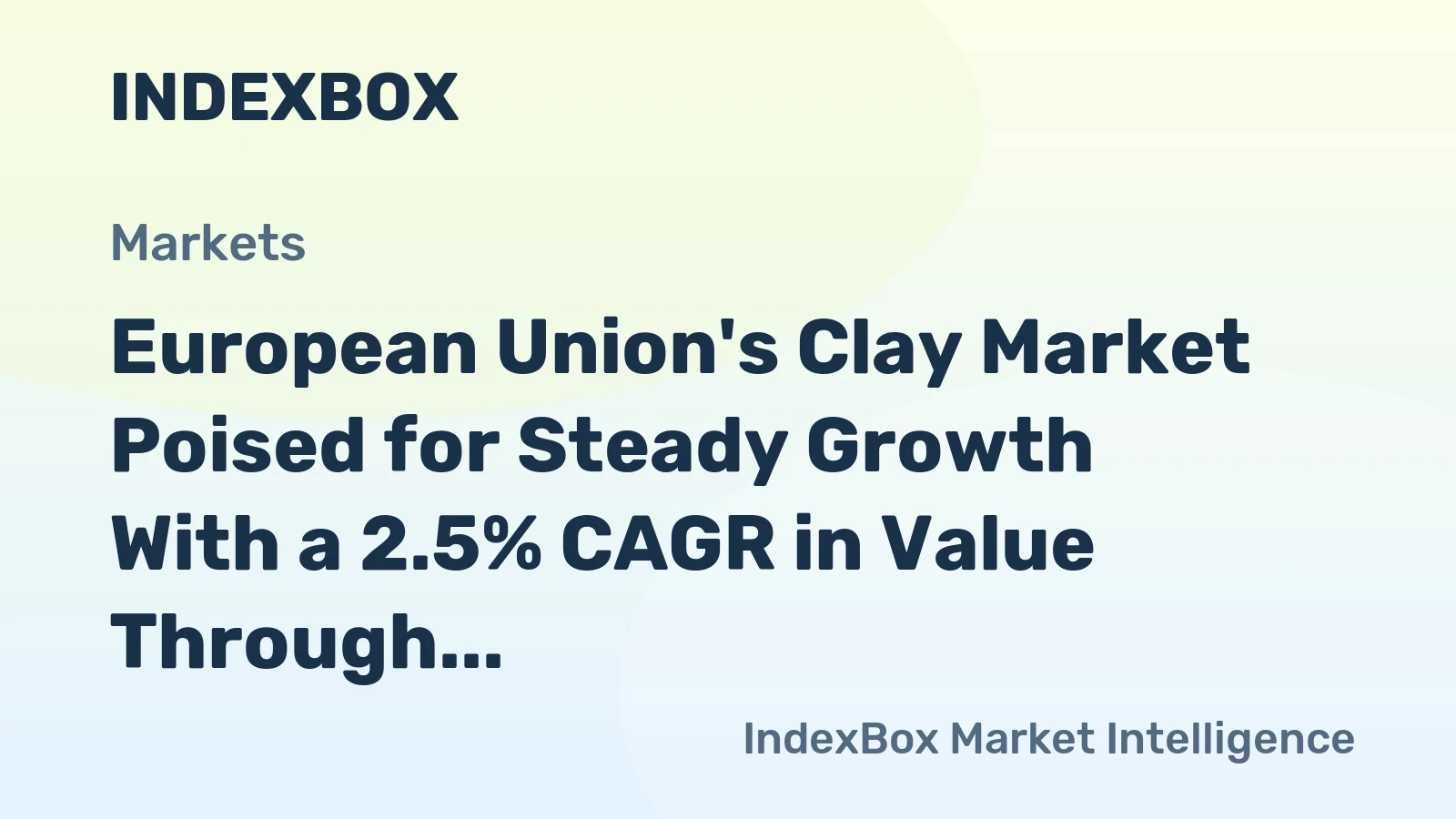 European Union's Clay Market Poised for Steady Growth With a 2.5% CAGR in Value Through 2035