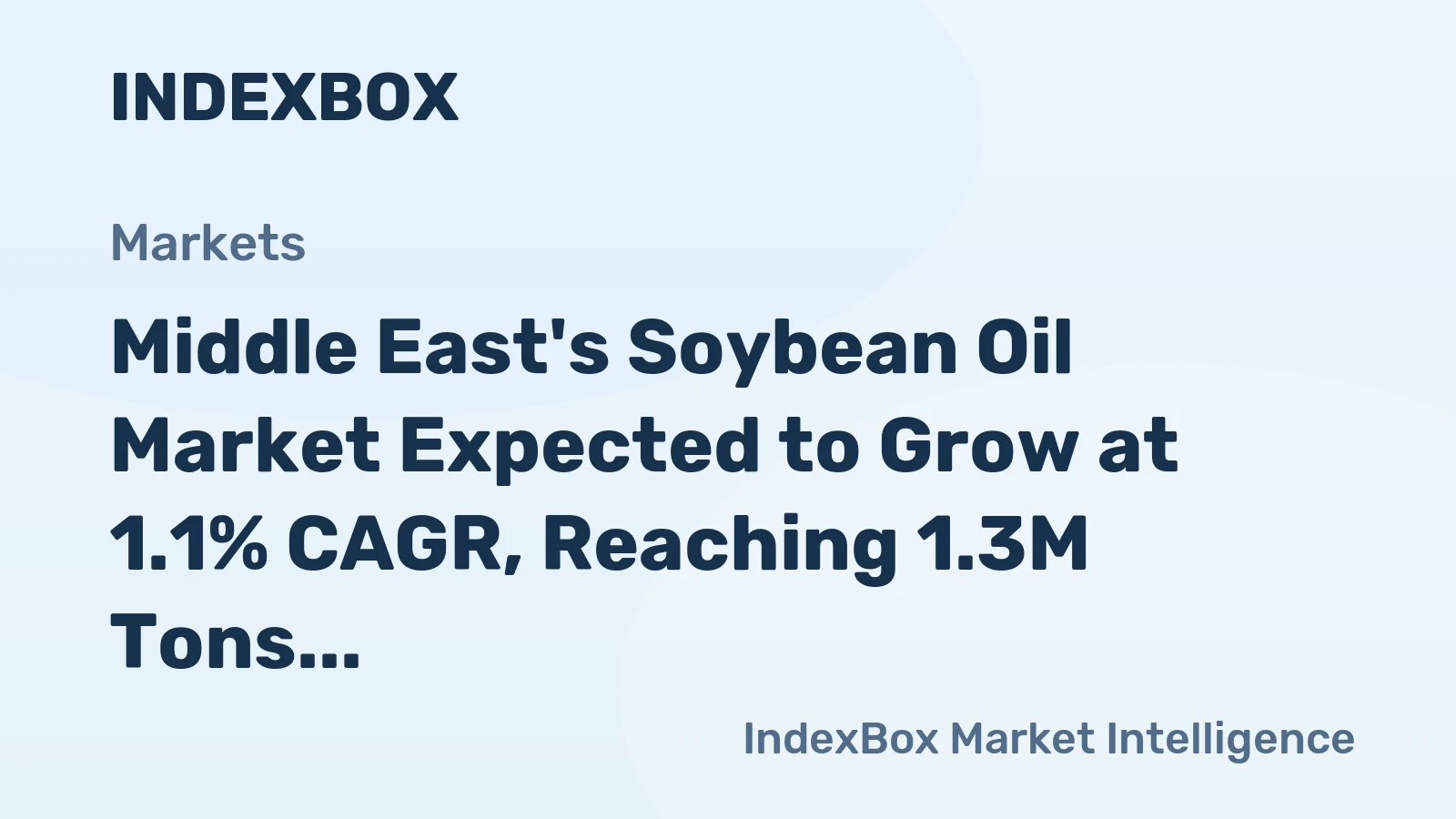 Middle East's Soybean Oil Market Expected to Grow at 1.1% CAGR, Reaching 1.3M Tons by 2035