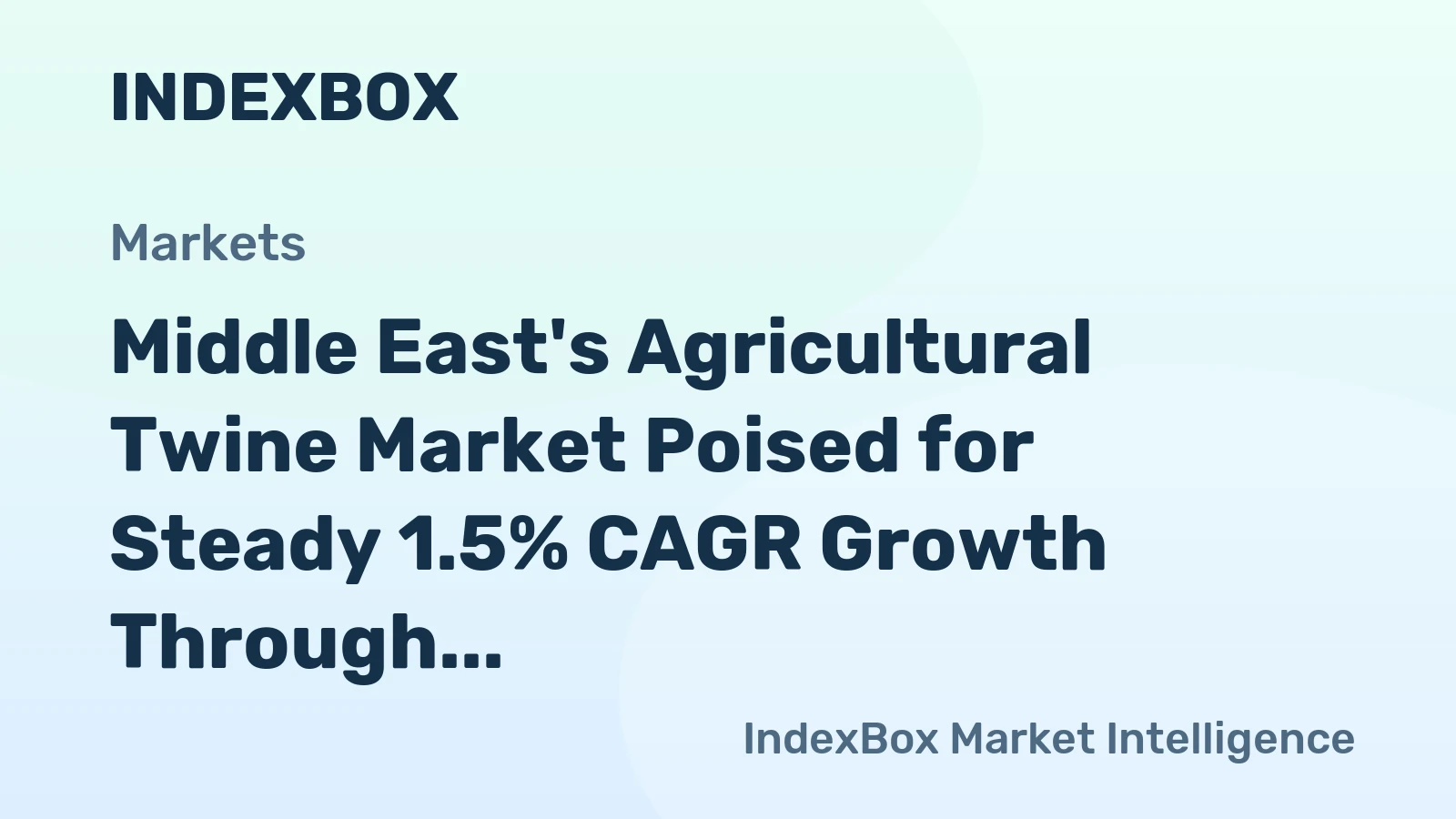 Middle East's Agricultural Twine Market Poised for Steady 1.5% CAGR Growth Through 2035
