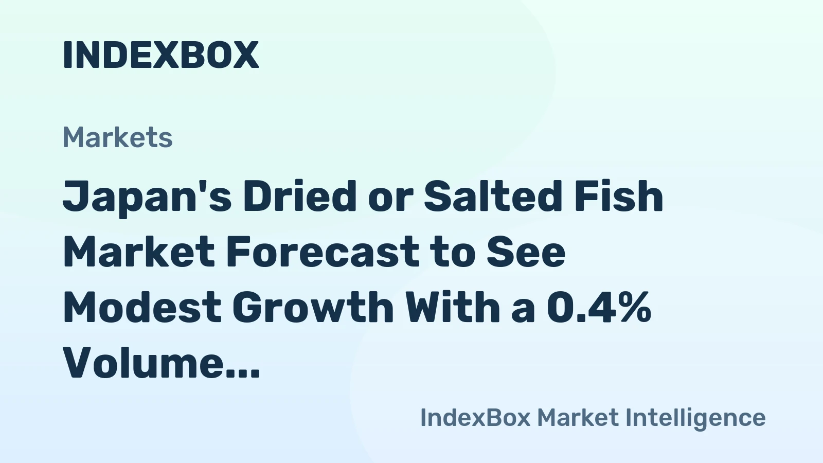 Japan's Dried or Salted Fish Market Forecast to See Modest Growth With a 0.4% Volume CAGR Through 2035
