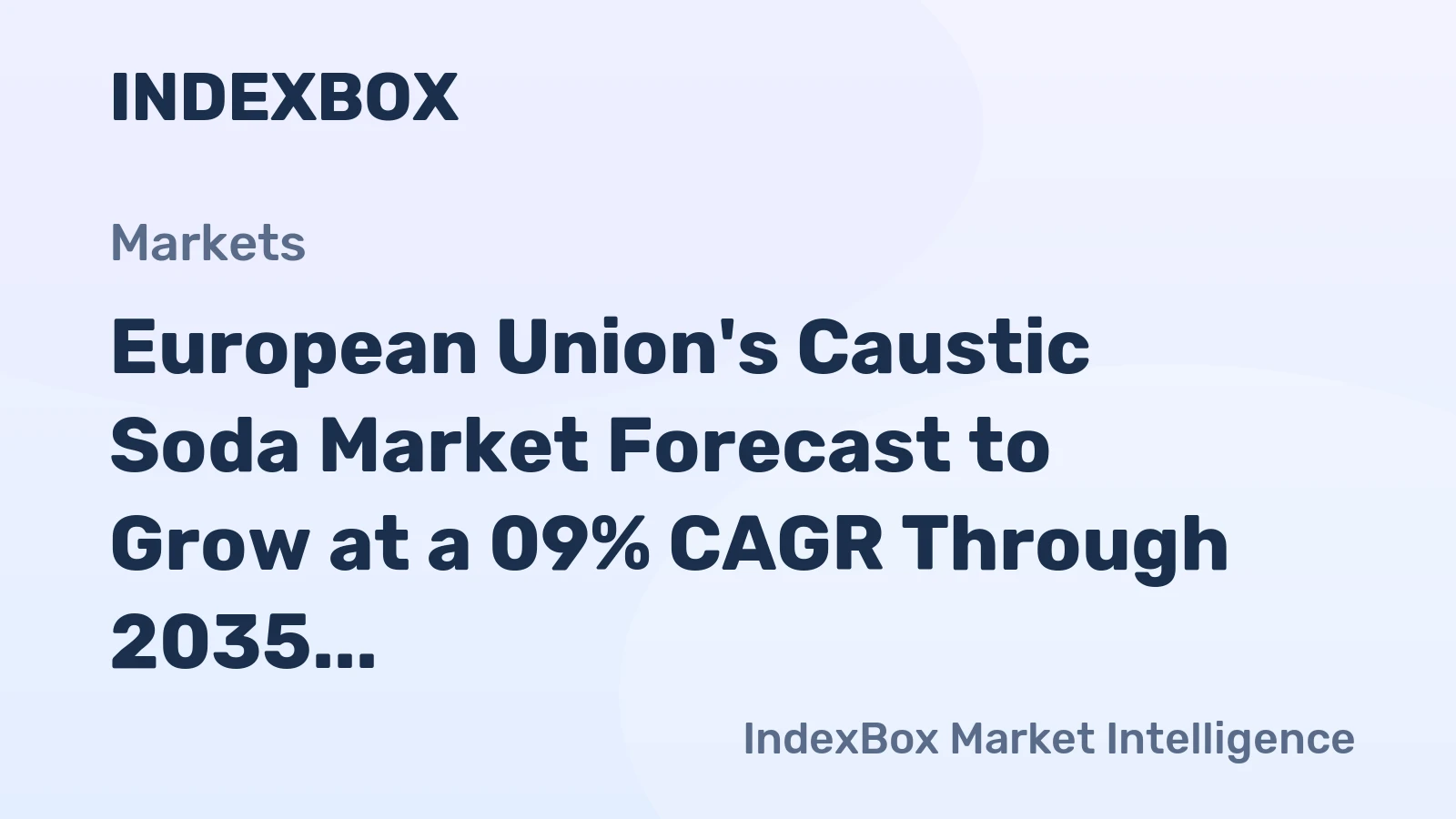 European Union's Caustic Soda Market Forecast to Grow at a 09% CAGR Through 2035