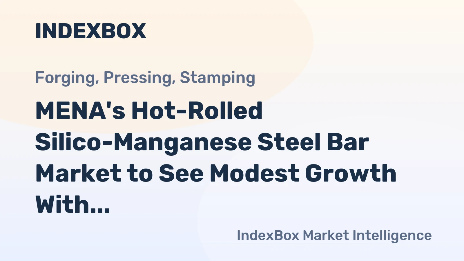 MENA's Hot-Rolled Silico-Manganese Steel Bar Market to See Modest Growth With 0.9% CAGR Through 2035