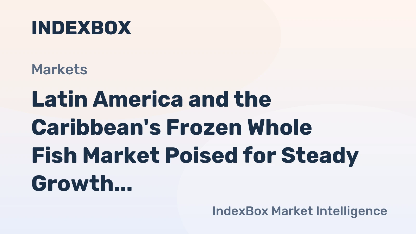 Latin America and the Caribbean's Frozen Whole Fish Market Poised for Steady Growth with a 3.1% CAGR Through 2035