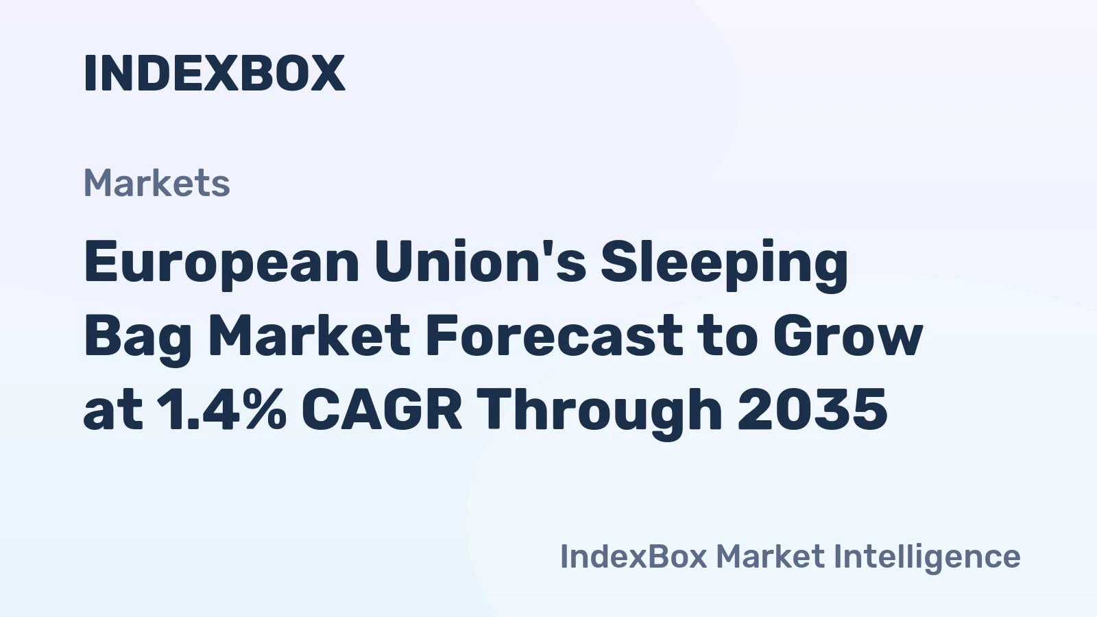 European Union's Sleeping Bag Market Forecast to Grow at 1.4% CAGR Through 2035