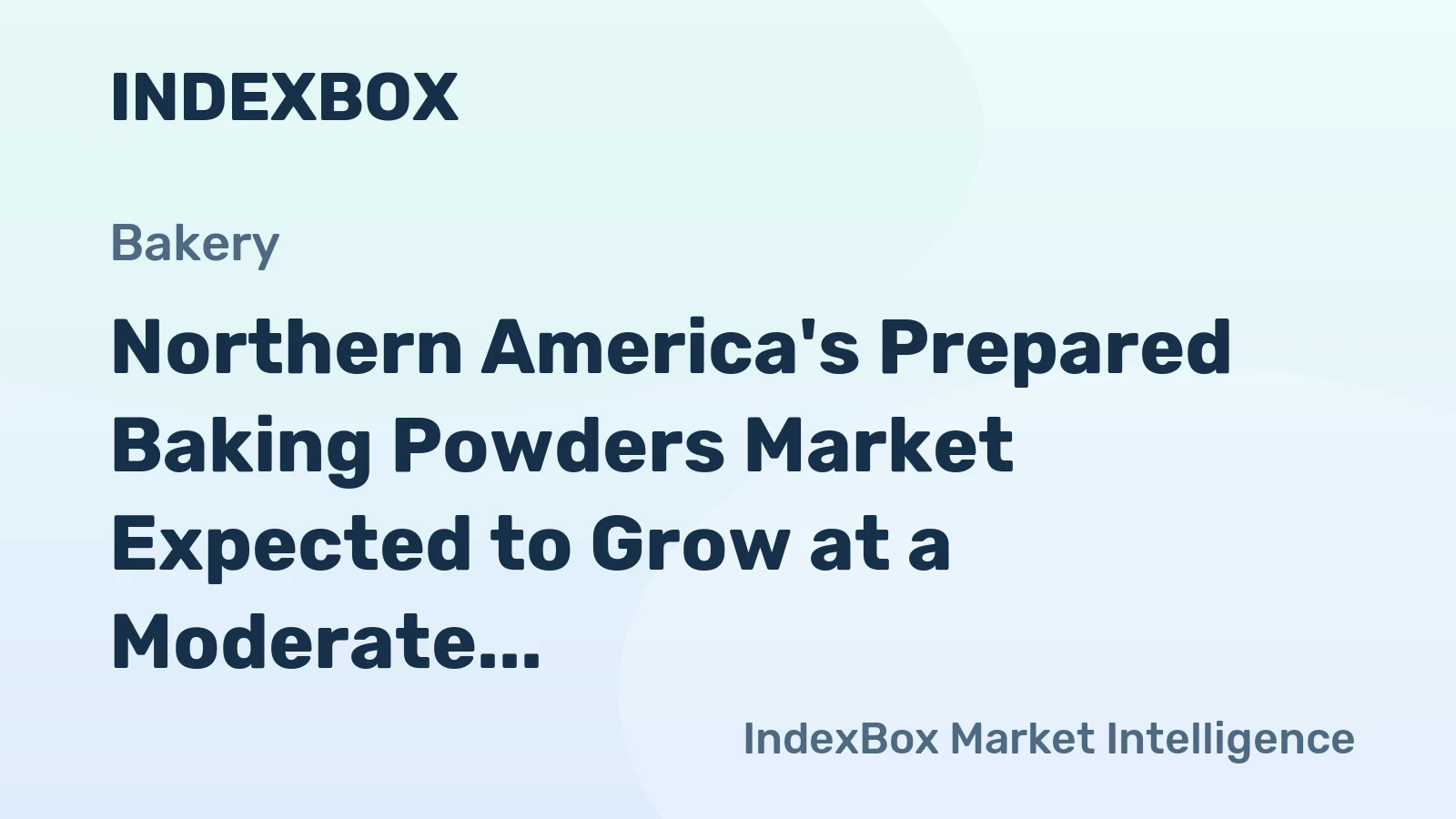Northern America's Prepared Baking Powders Market Expected to Grow at a Moderate CAGR of +1.7% from 2024 to 2035