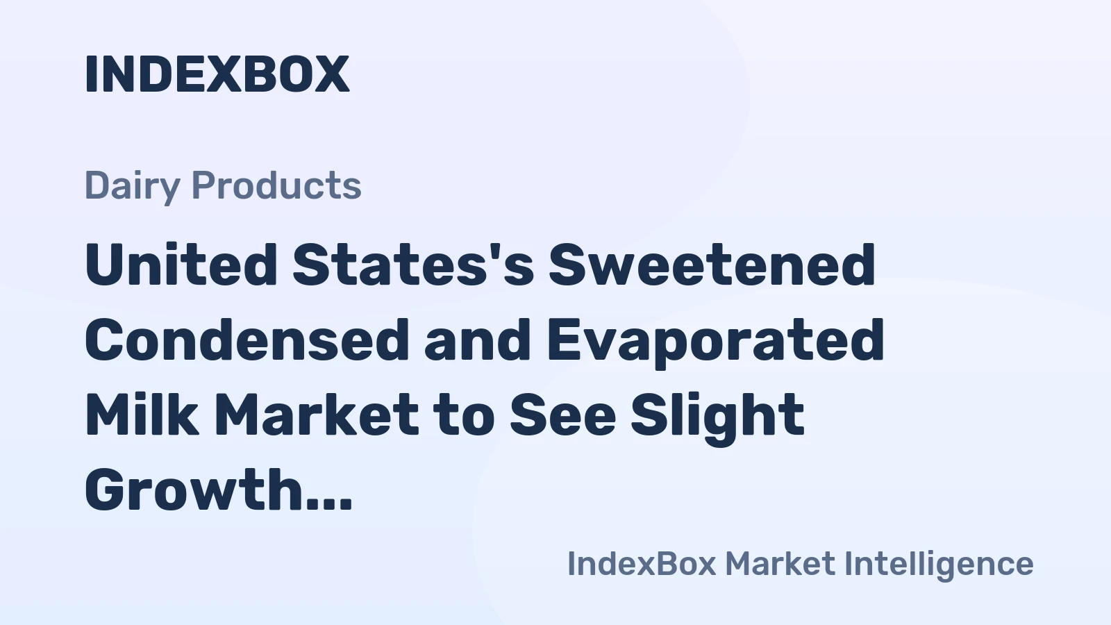 United States's Sweetened Condensed and Evaporated Milk Market to See Slight Growth with Volume Reaching 776K Tons and Value Reaching $2.4B by 2035