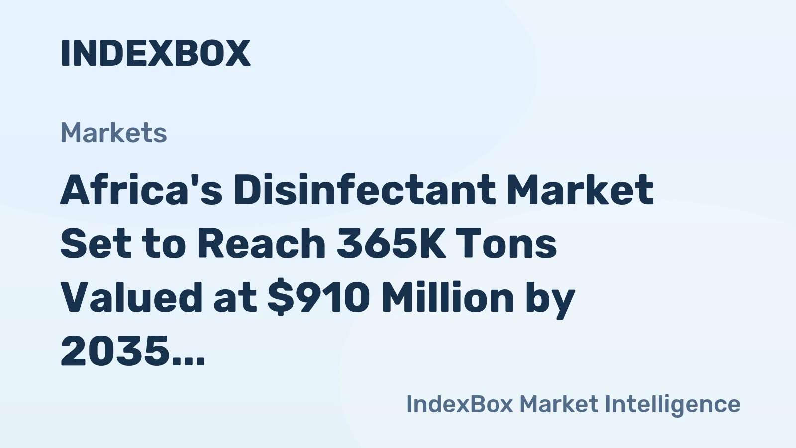 Africa's Disinfectant Market Set to Reach 365K Tons Valued at $910 Million by 2035