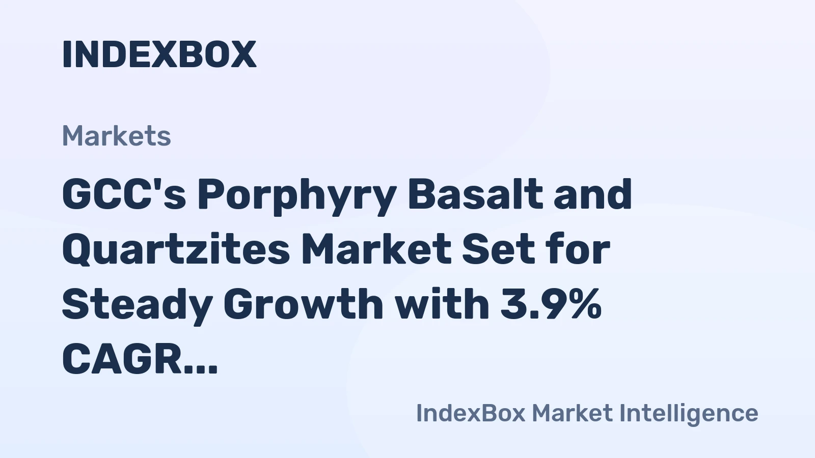 GCC's Porphyry Basalt and Quartzites Market Set for Steady Growth with 3.9% CAGR in Value Through 2035