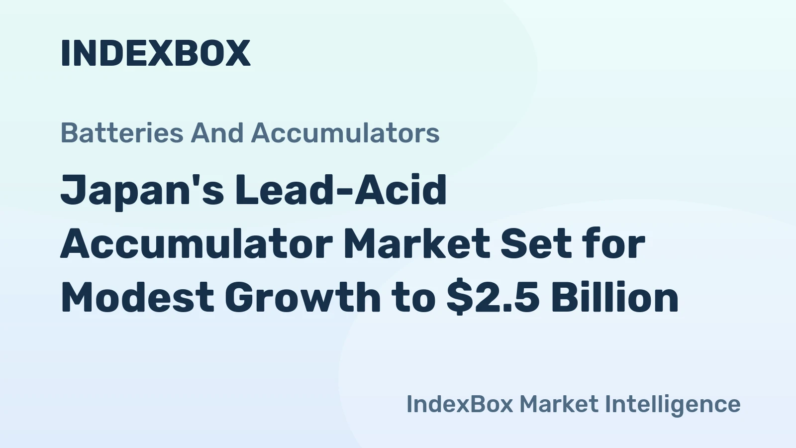 Japan's Lead-Acid Accumulator Market Set for Modest Growth to $2.5 Billion