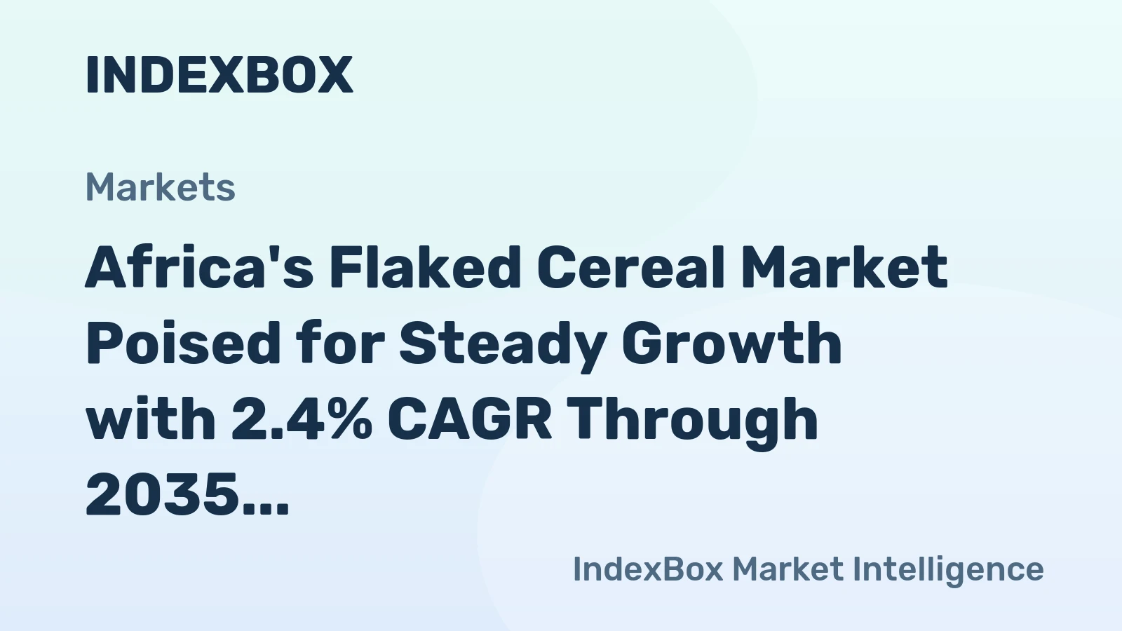 Africa's Flaked Cereal Market Poised for Steady Growth with 2.4% CAGR Through 2035