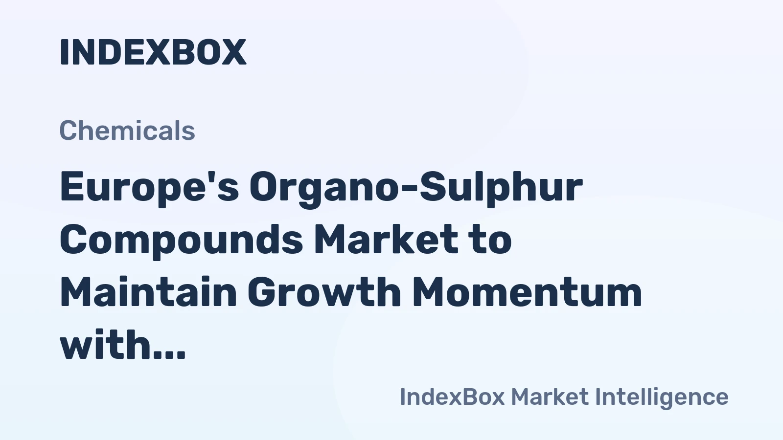 Europe's Organo-Sulphur Compounds Market to Maintain Growth Momentum with +1.3% CAGR from 2024 to 2035