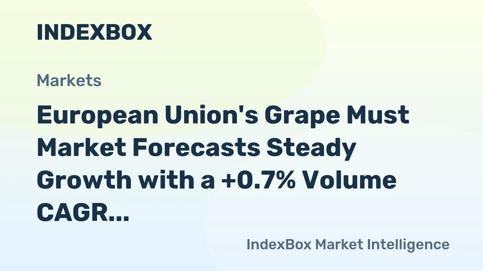 European Union's Grape Must Market Forecasts Steady Growth with a +0.7% Volume CAGR
