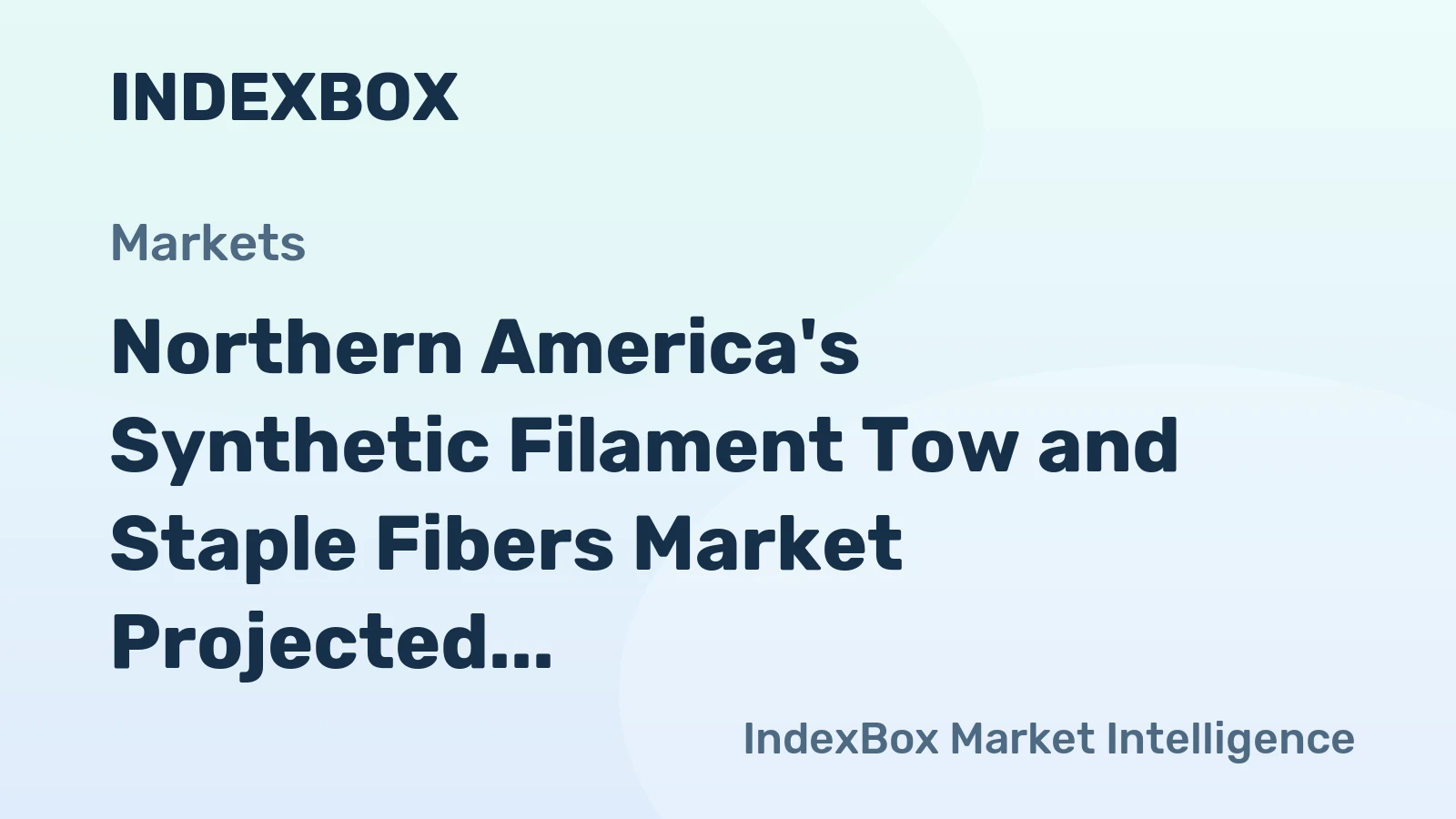 Northern America's Synthetic Filament Tow and Staple Fibers Market Projected to Reach 1.3M Tons by 2035, Valued at $5.1B