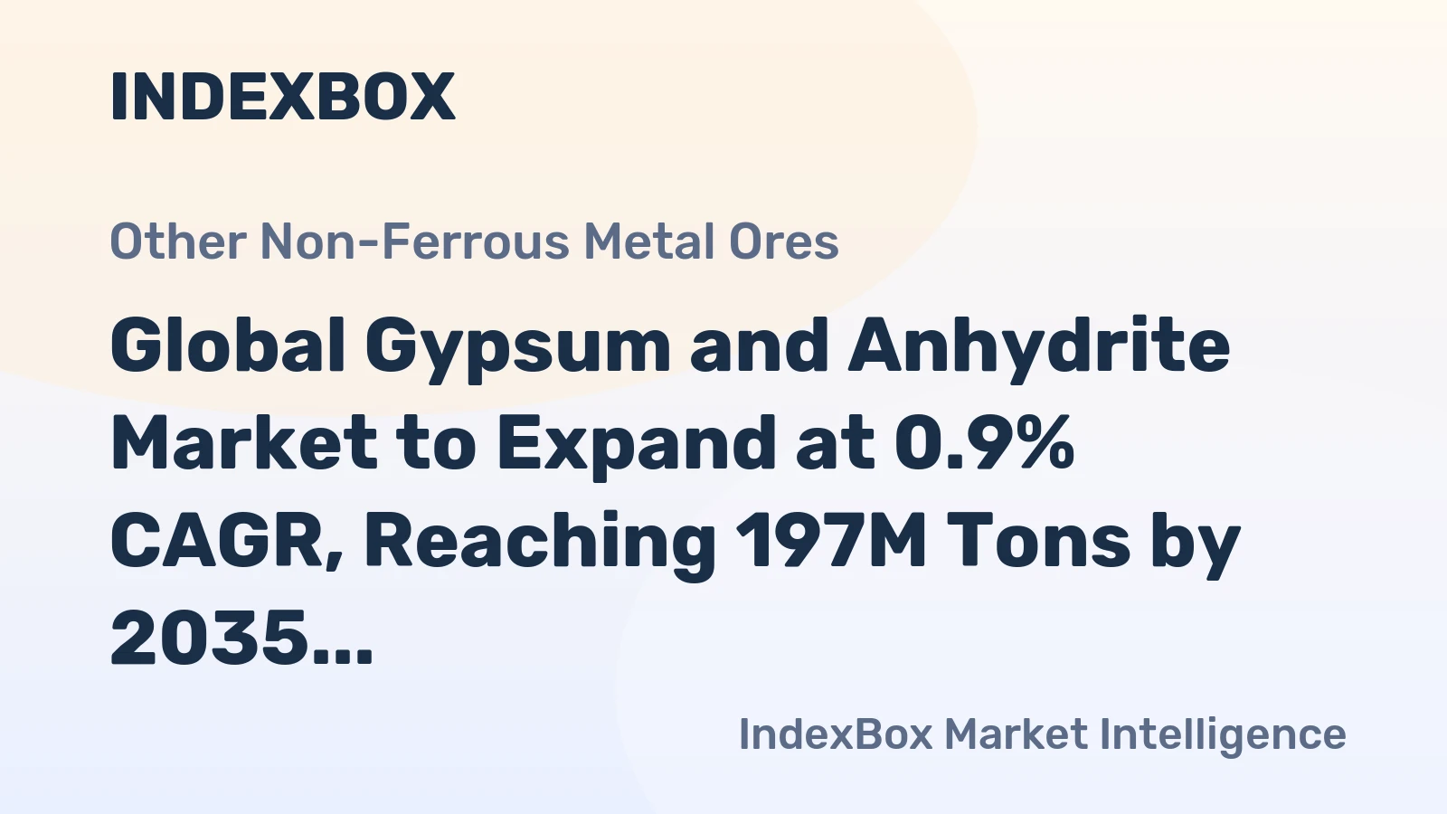 Global Gypsum and Anhydrite Market to Expand at 0.9% CAGR, Reaching 197M Tons by 2035