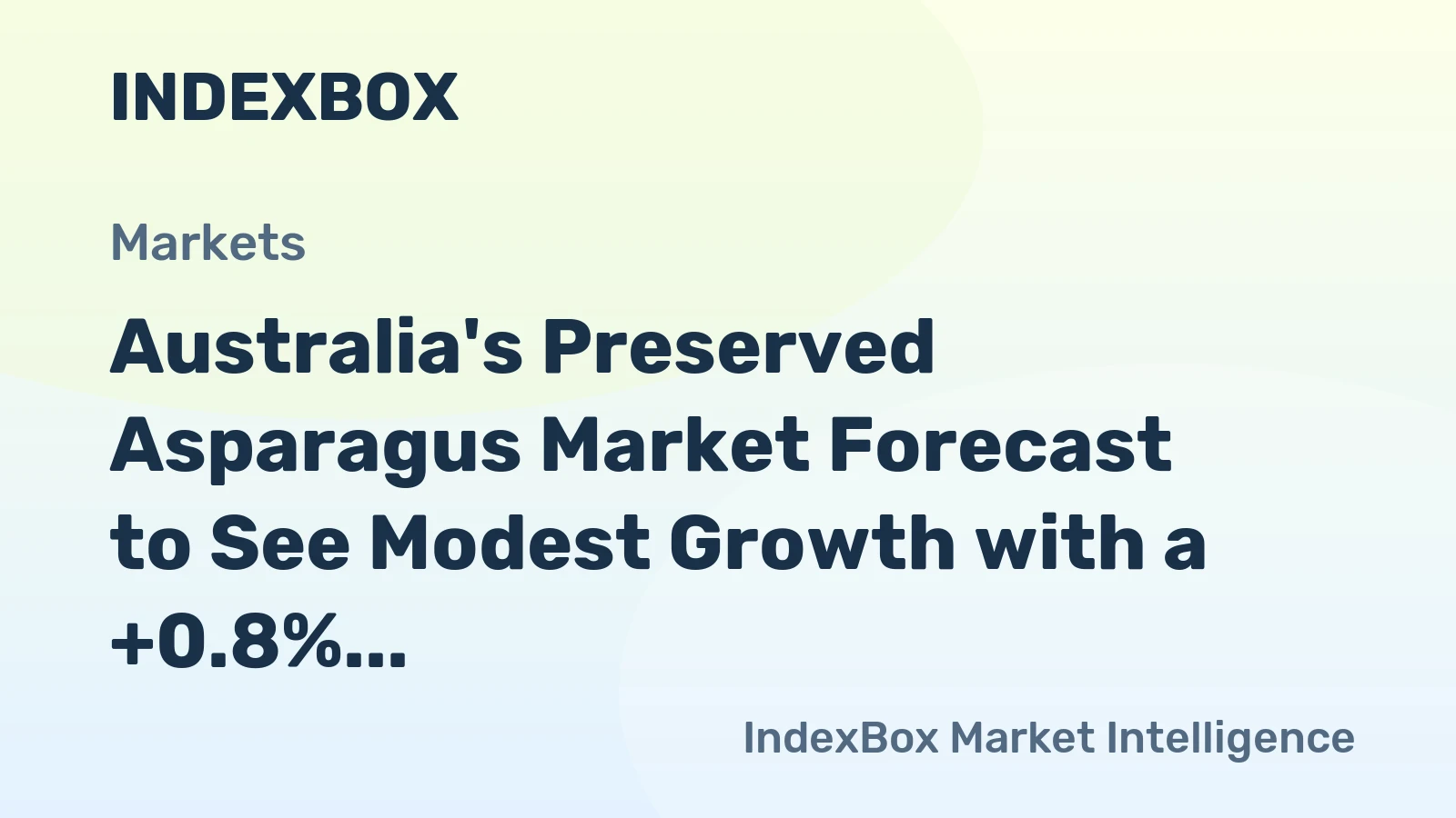 Australia's Preserved Asparagus Market Forecast to See Modest Growth with a +0.8% Volume CAGR