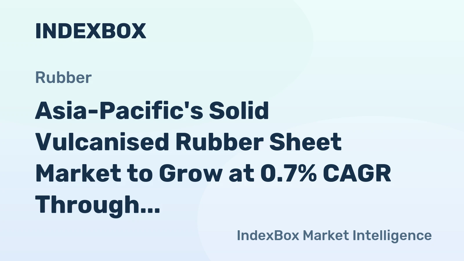 Asia-Pacific's Solid Vulcanised Rubber Sheet Market to Grow at 0.7% CAGR Through 2035