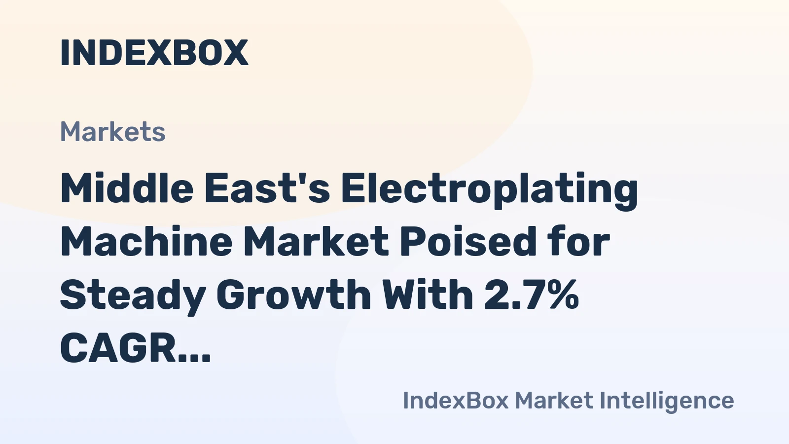 Middle East's Electroplating Machine Market Poised for Steady Growth With 2.7% CAGR in Value