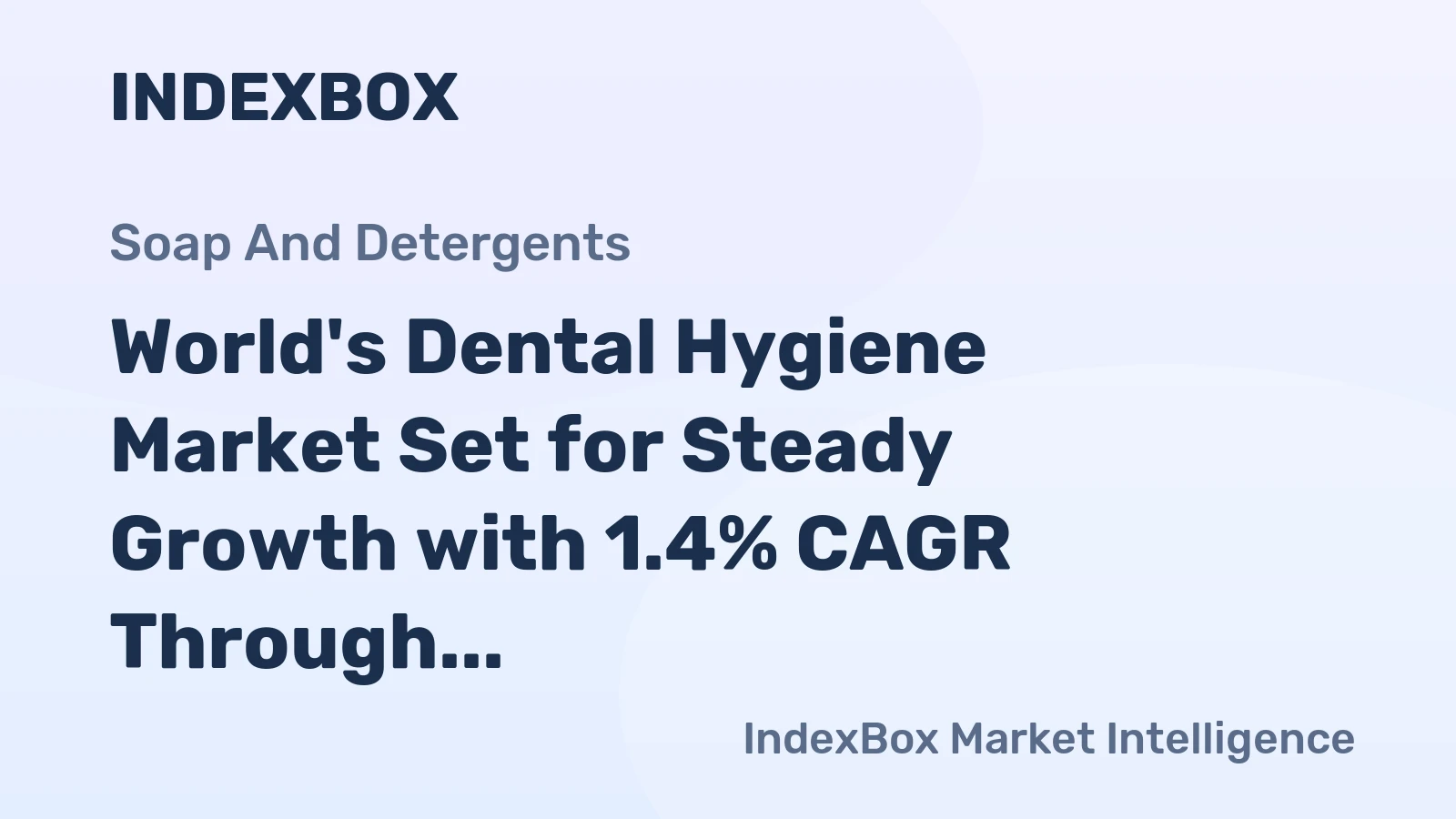World's Dental Hygiene Market Set for Steady Growth with 1.4% CAGR Through 2035