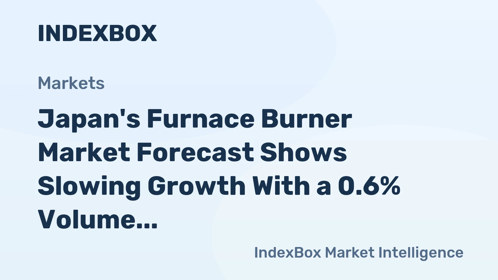 Japan's Furnace Burner Market Forecast Shows Slowing Growth With a 0.6% Volume CAGR Through 2035