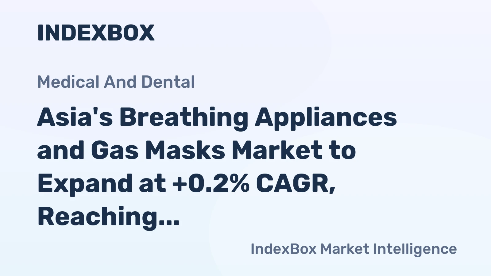 Asia's Breathing Appliances and Gas Masks Market to Expand at +0.2% CAGR, Reaching 217M Units by 2035