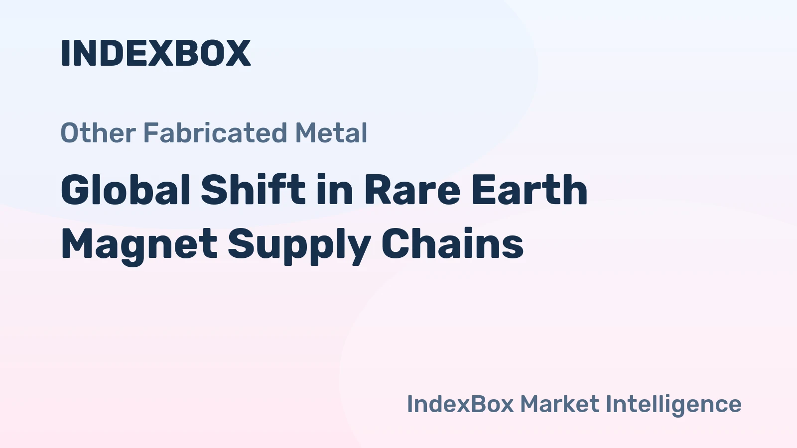Global Shift in Rare Earth Magnet Supply Chains