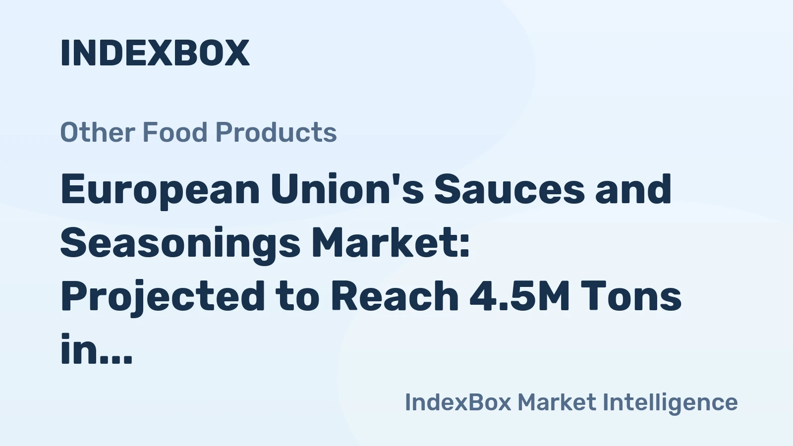 European Union's Sauces and Seasonings Market: Projected to Reach 4.5M Tons in Volume and $12.9B in Value by 2035
