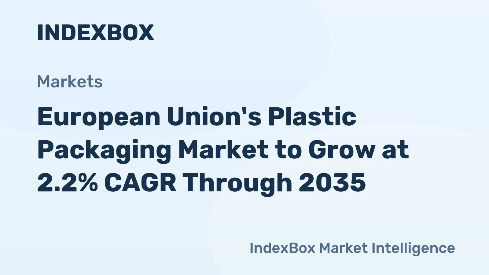 European Union's Plastic Packaging Market to Grow at 2.2% CAGR Through 2035