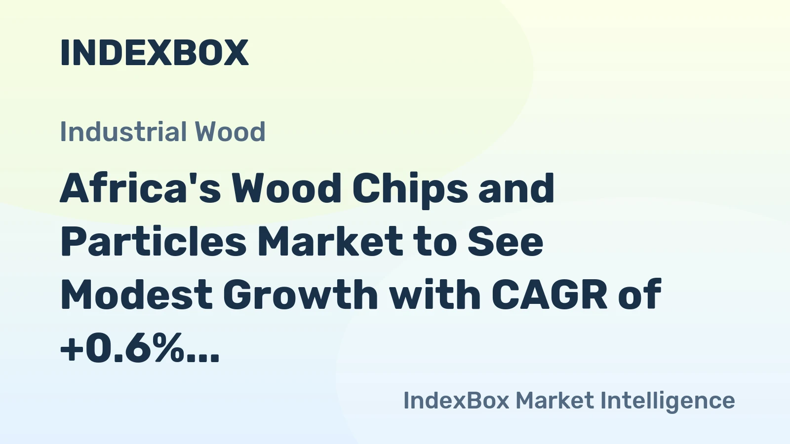 Africa's Wood Chips and Particles Market to See Modest Growth with CAGR of +0.6% from 2024-2035