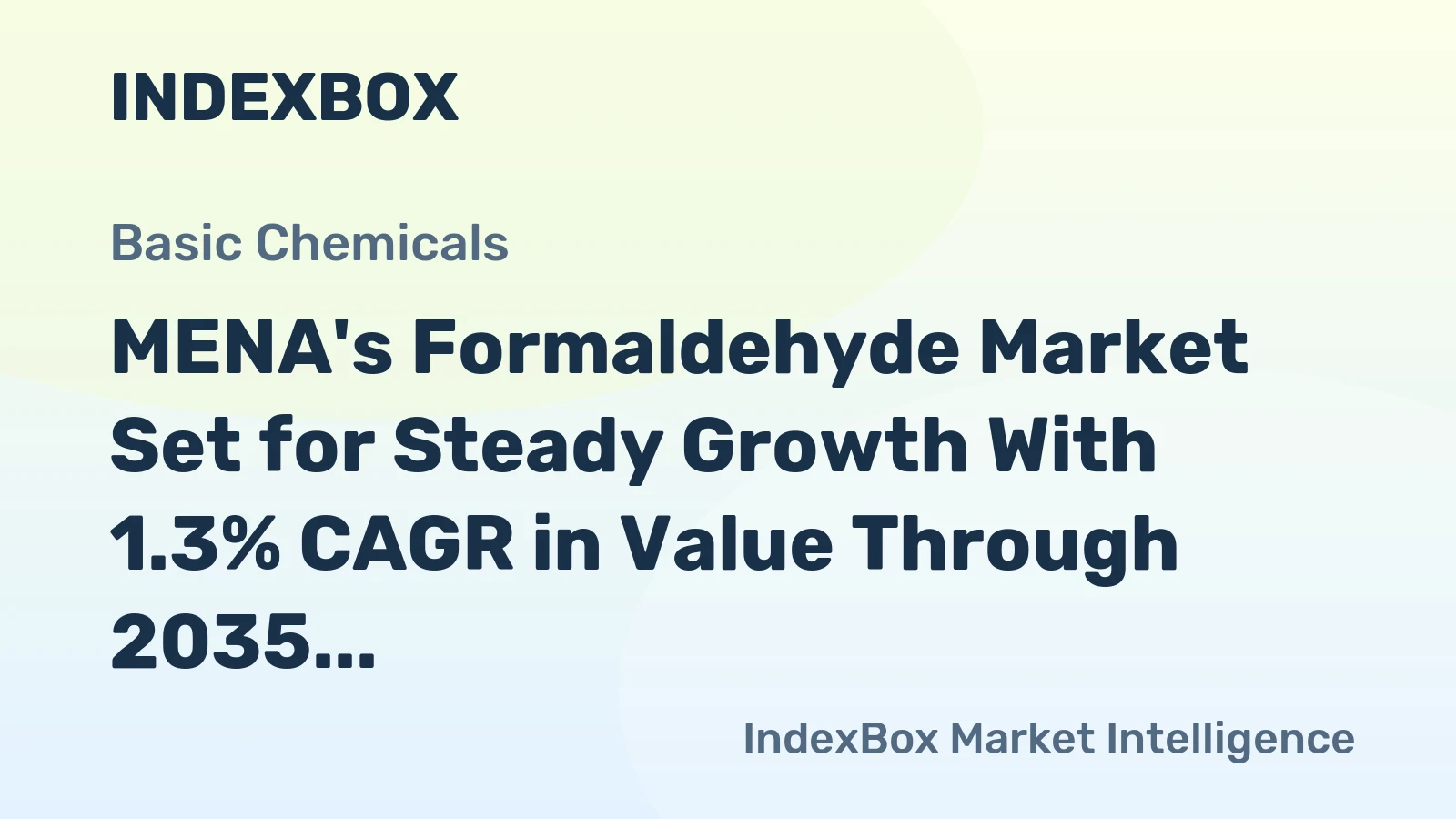 MENA's Formaldehyde Market Set for Steady Growth With 1.3% CAGR in Value Through 2035