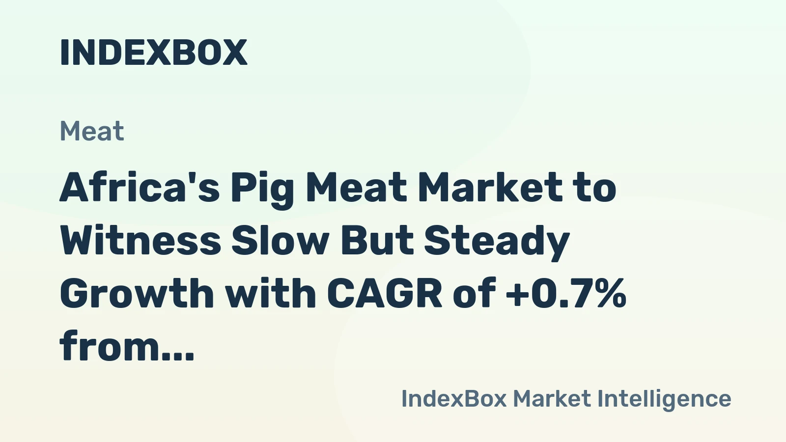 Africa's Pig Meat Market to Witness Slow But Steady Growth with CAGR of +0.7% from 2024 to 2035