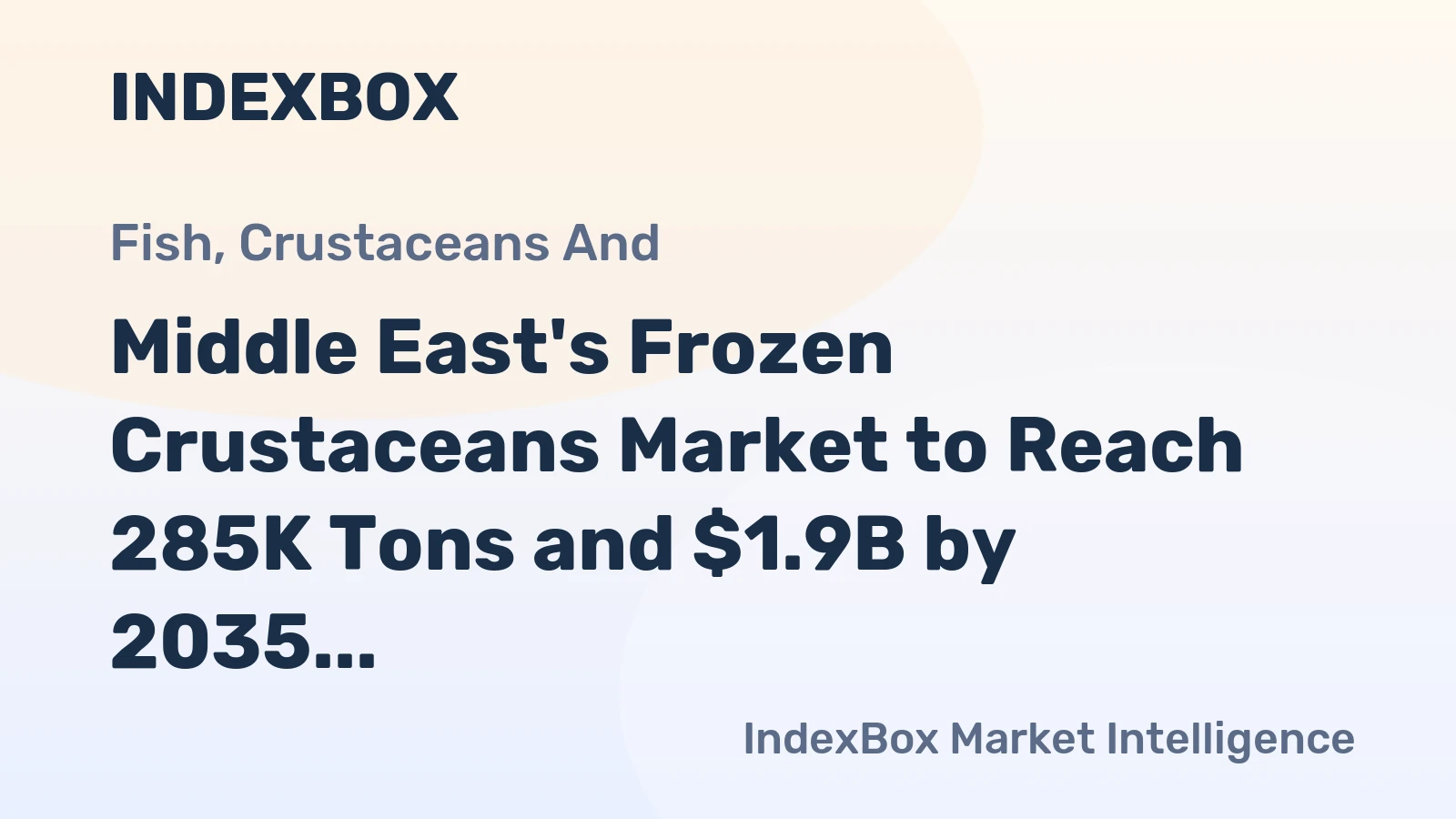 Middle East's Frozen Crustaceans Market to Reach 285K Tons and $1.9B by 2035, Driven by Increasing Demand