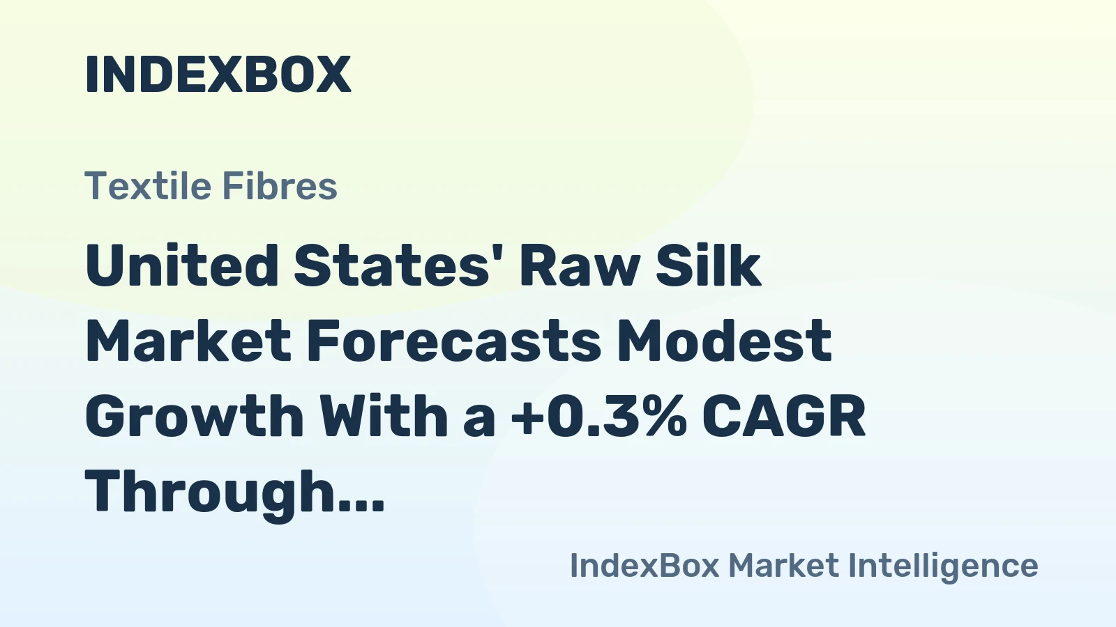 United States' Raw Silk Market Forecasts Modest Growth With a +0.3% CAGR Through 2035