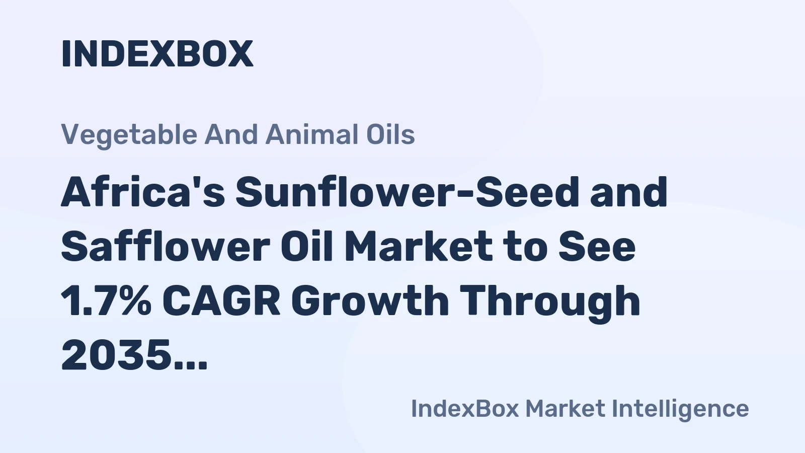 Africa's Sunflower-Seed and Safflower Oil Market to See 1.7% CAGR Growth Through 2035