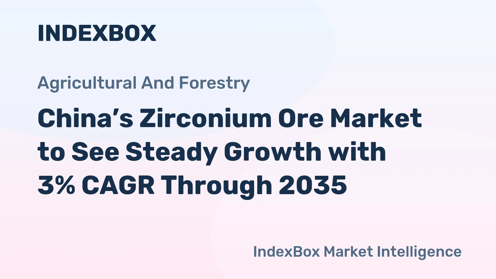 China’s Zirconium Ore Market to See Steady Growth with 3% CAGR Through 2035