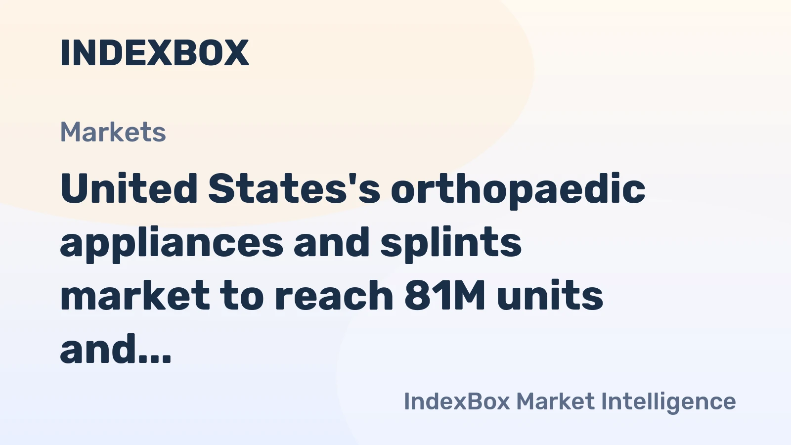 United States's orthopaedic appliances and splints market to reach 81M units and $16.7B by 2035