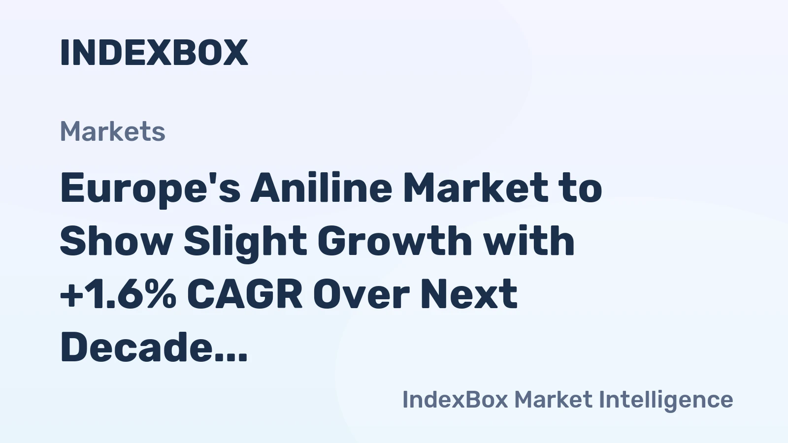 Europe's Aniline Market to Show Slight Growth with +1.6% CAGR Over Next Decade