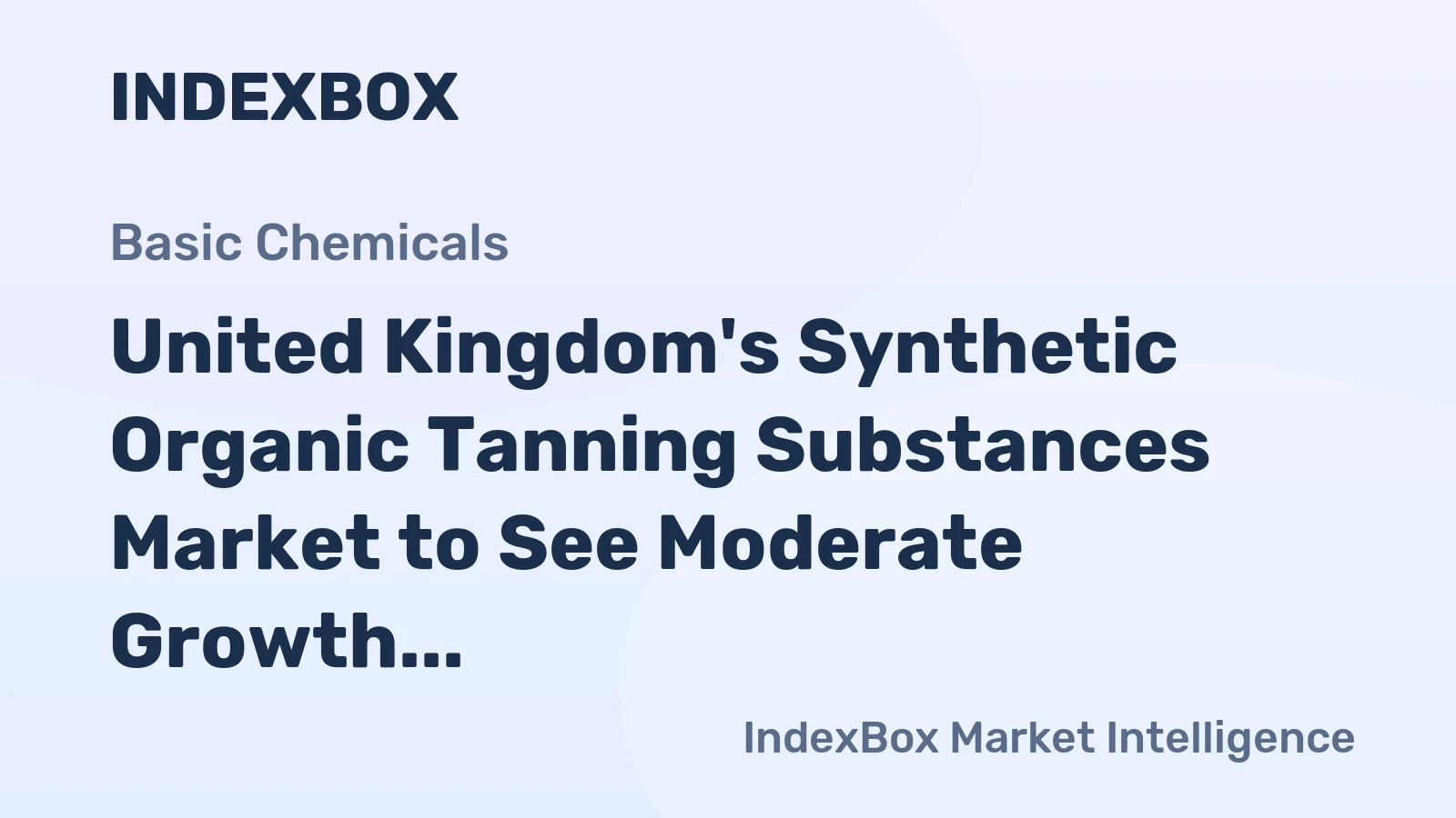 United Kingdom's Synthetic Organic Tanning Substances Market to See Moderate Growth With a 1.5% CAGR Through 2035