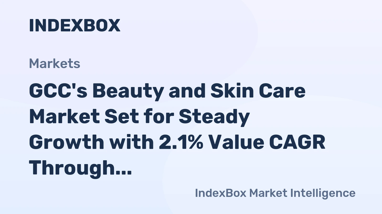 GCC's Beauty and Skin Care Market Set for Steady Growth with 2.1% Value CAGR Through 2035
