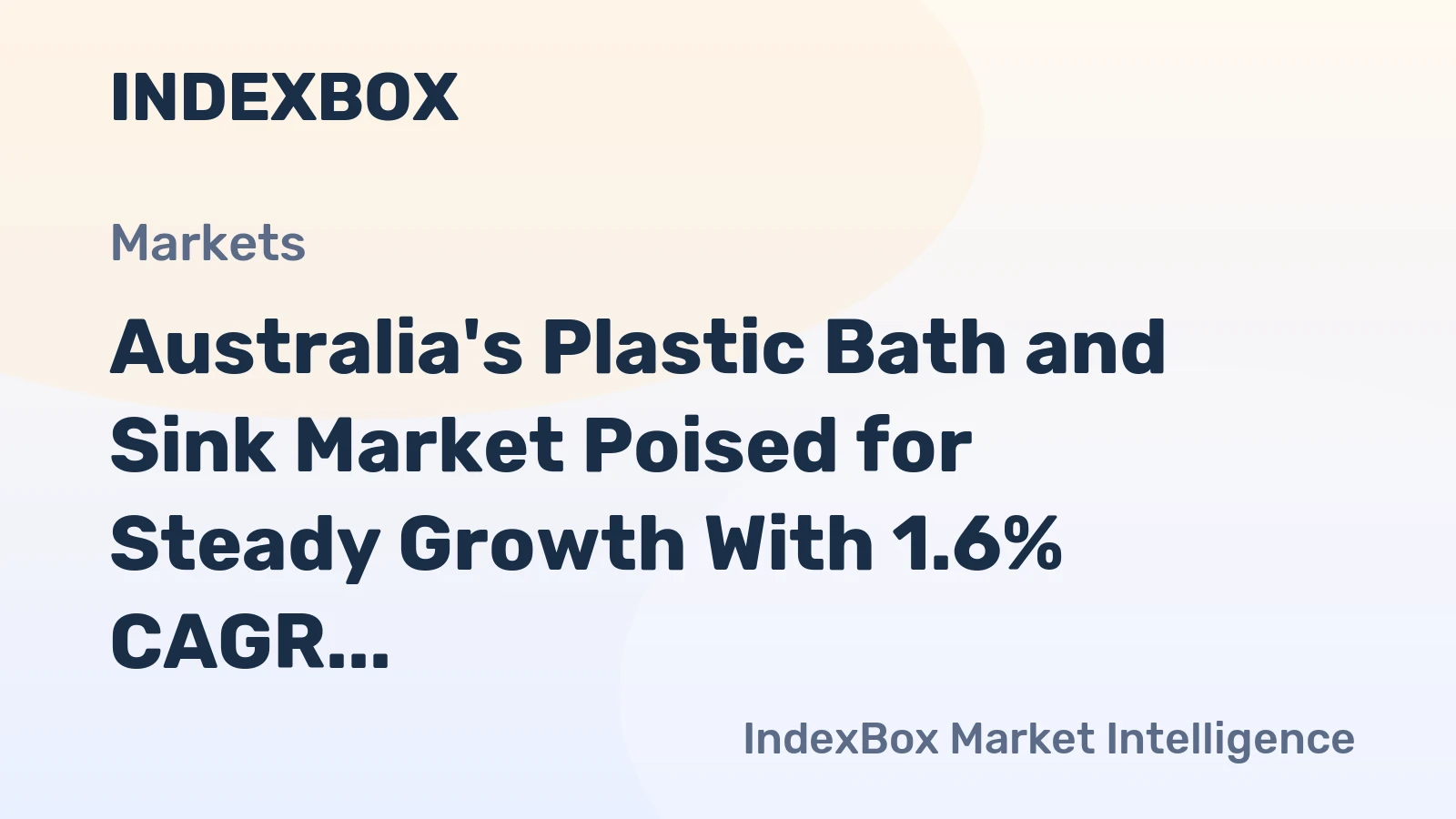 Australia's Plastic Bath and Sink Market Poised for Steady Growth With 1.6% CAGR Through 2035