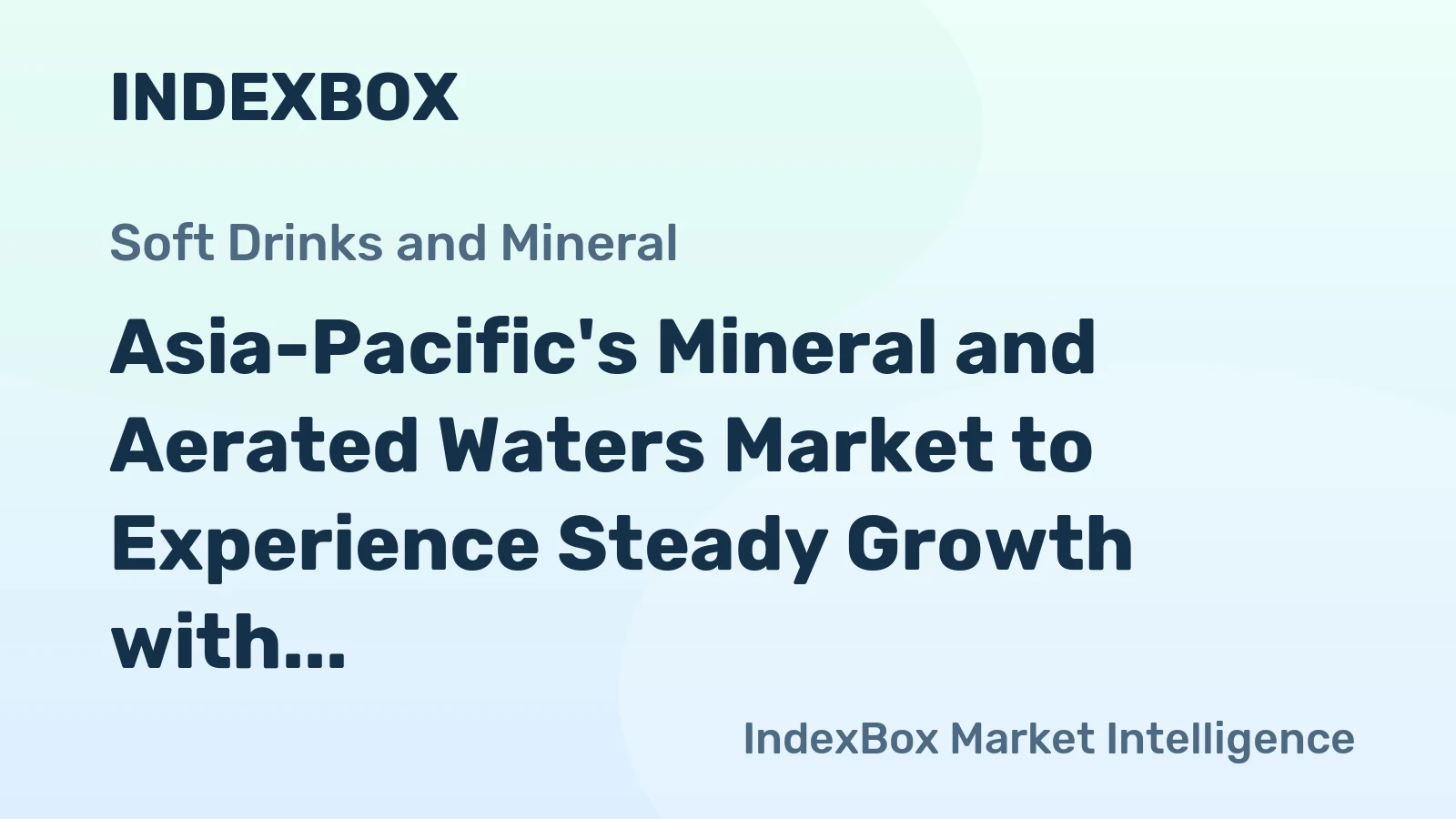 Asia-Pacific's Mineral and Aerated Waters Market to Experience Steady Growth with +1.4% CAGR